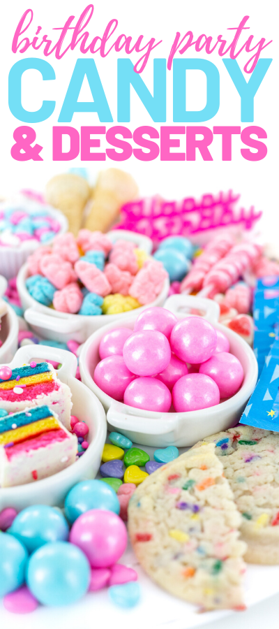 Birthday Candy Charcuterie Dessert Board | Cutefetti