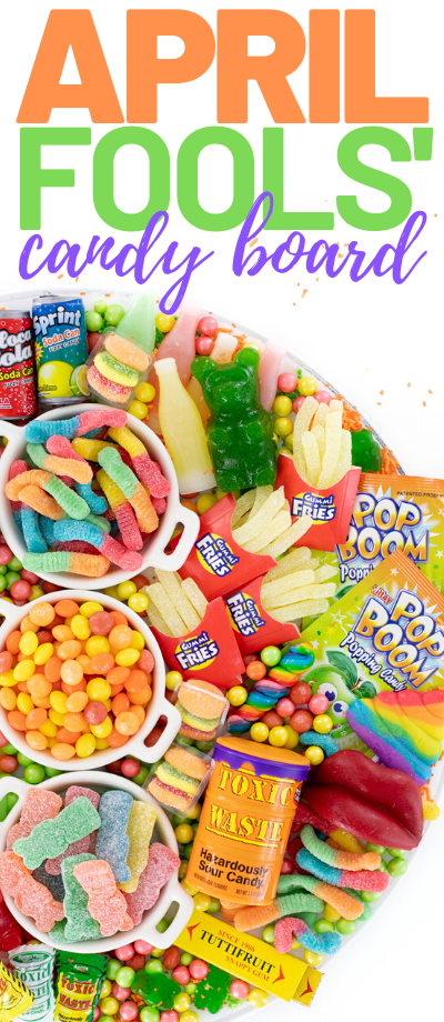 April Fools' Day Candy Board Ideas | Cutefetti