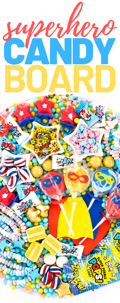 Superhero Candy Charcuterie Board | Cutefetti