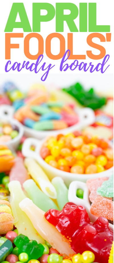 April Fools' Day Candy Board Ideas | Cutefetti