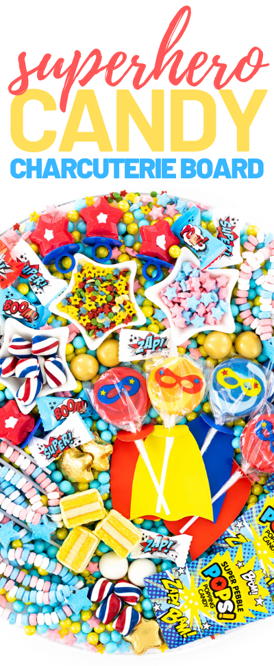 Superhero Candy Charcuterie Board | Cutefetti