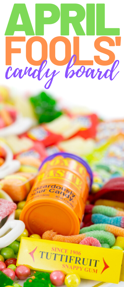 April Fools' Day Candy Board Ideas | Cutefetti