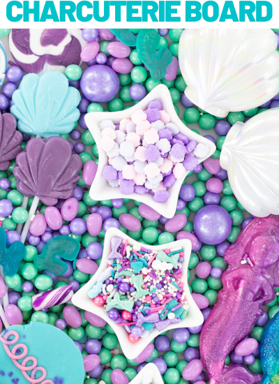 Mermaid Candy Charcuterie Board | Cutefetti
