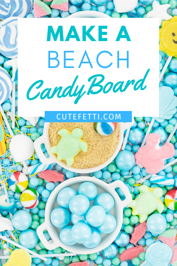 Beach Party Candy Charcuterie Board | Cutefetti