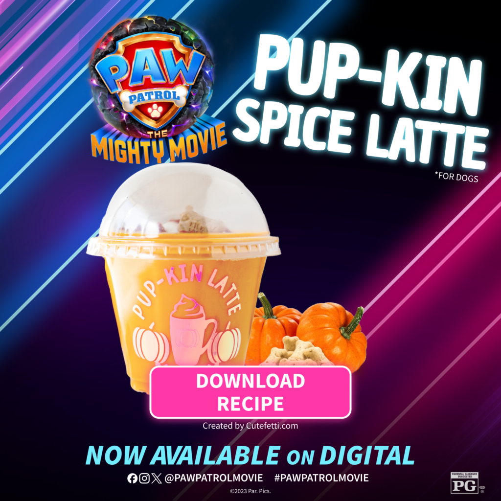 Celebrate PAW Patrol: The Mighty Movie with a "PUP-kin Spice Latte"