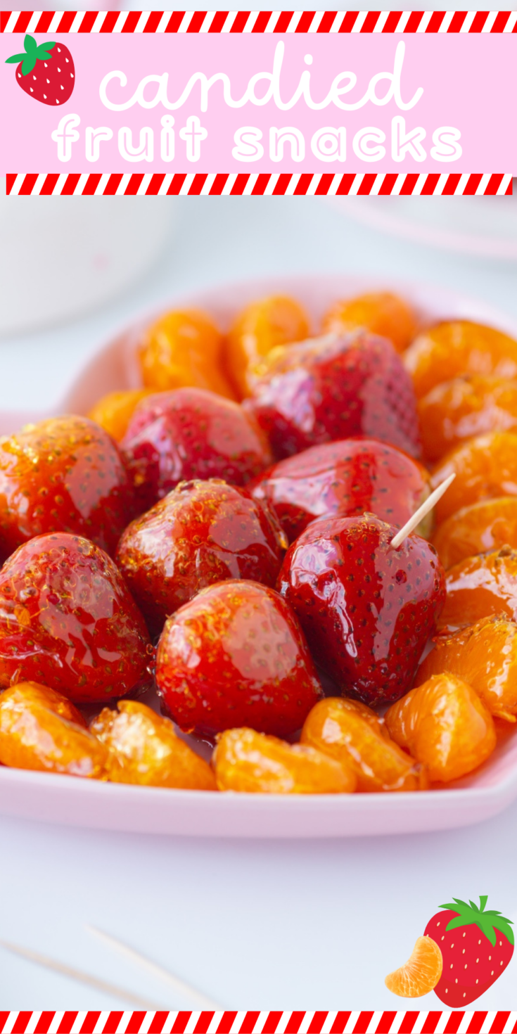 How to Make Crunchy and Juicy Candied Fruit Snacks